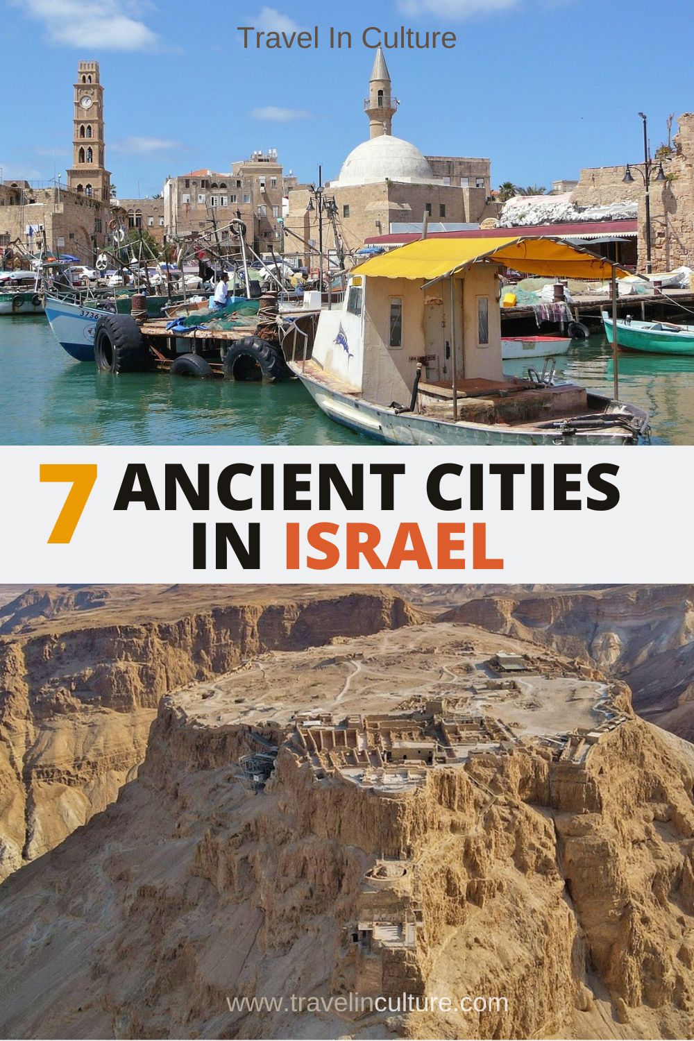 Visit Ancient Israel – 7 Cities, Sights & Culture in 2024
